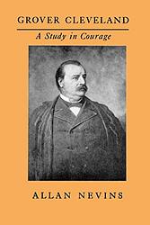 Grover Cleveland by Allan Nevins - The 11821st greatest book of all time